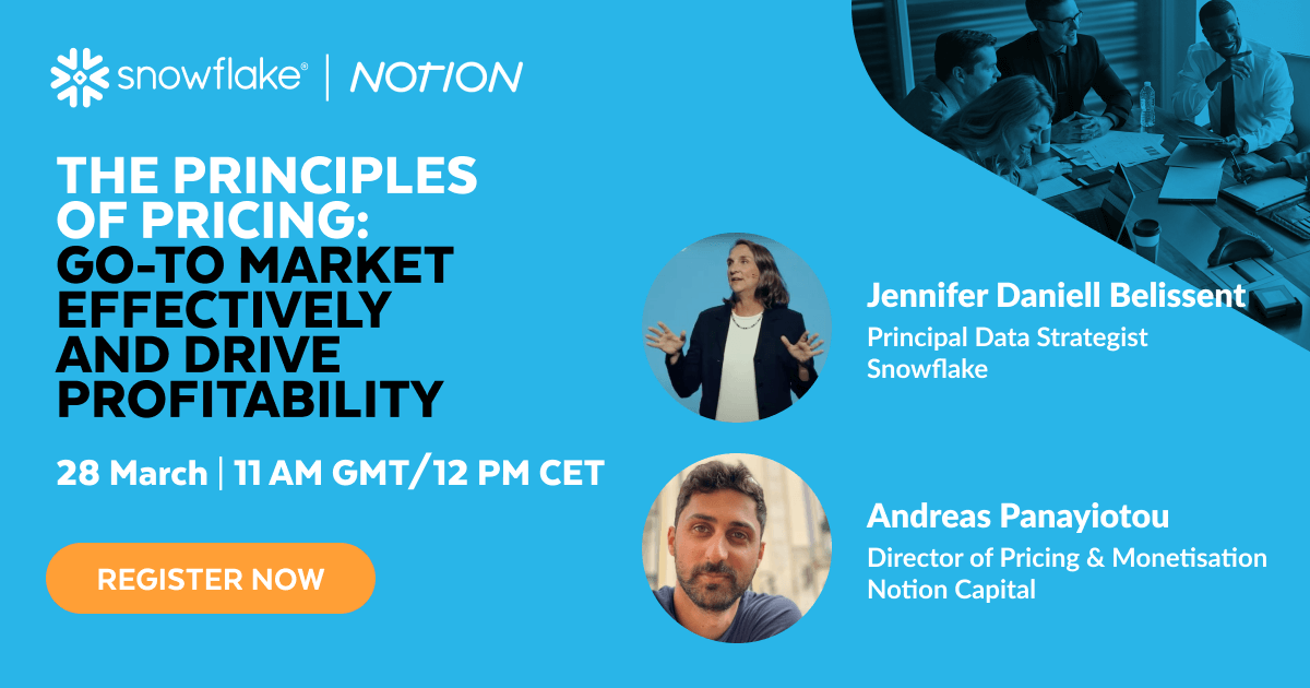 The Principles of Pricing with Notion Capital and Snowflake | Notion